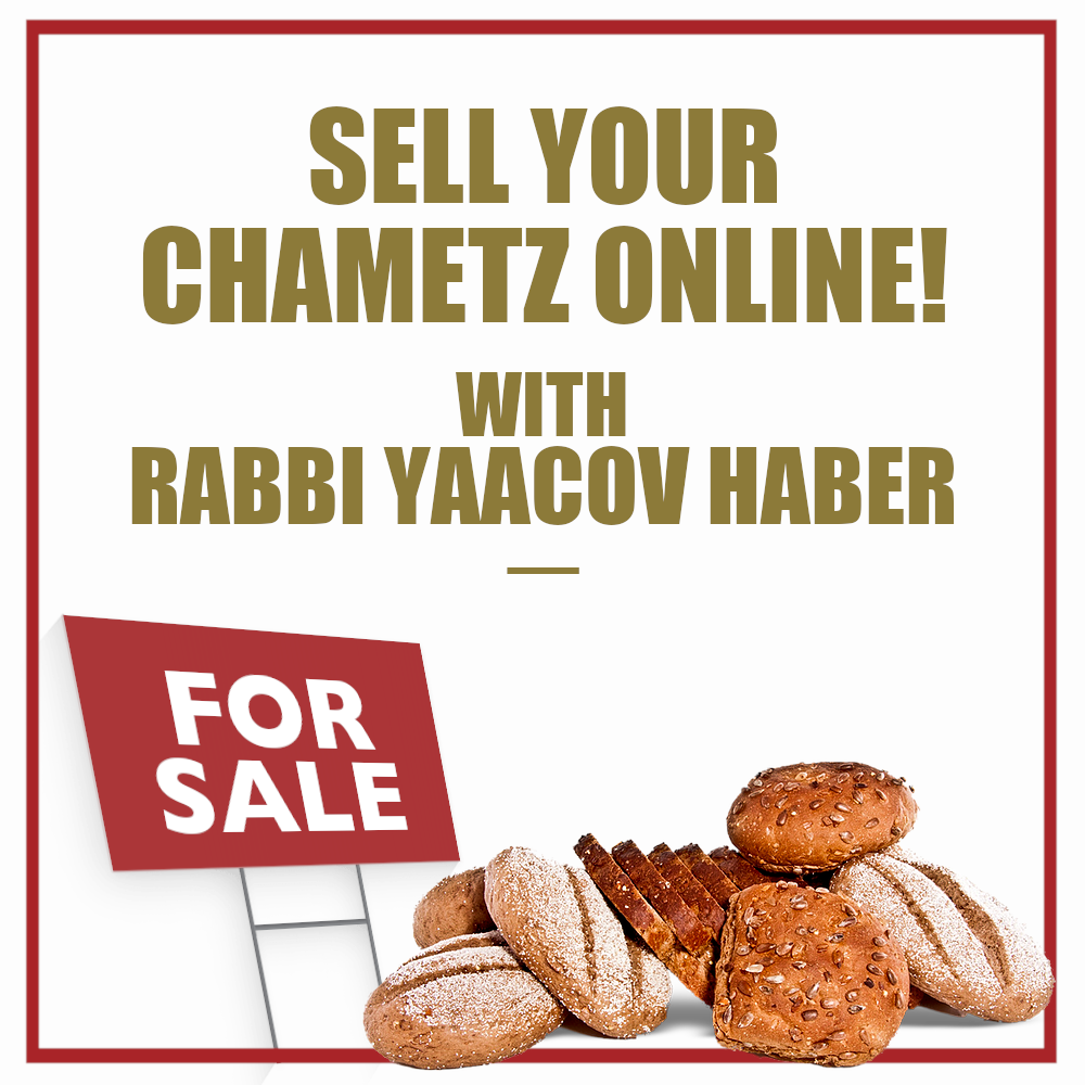 Sell Your Chametz - Rabbi Yaacov Haber